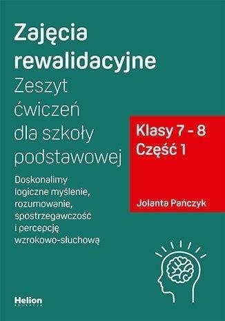 Helion Zajęcia rewalidacyjne. Zeszyt ćw. SP kl. 7-8 cz.1 EDUKAMP - Morele.net
